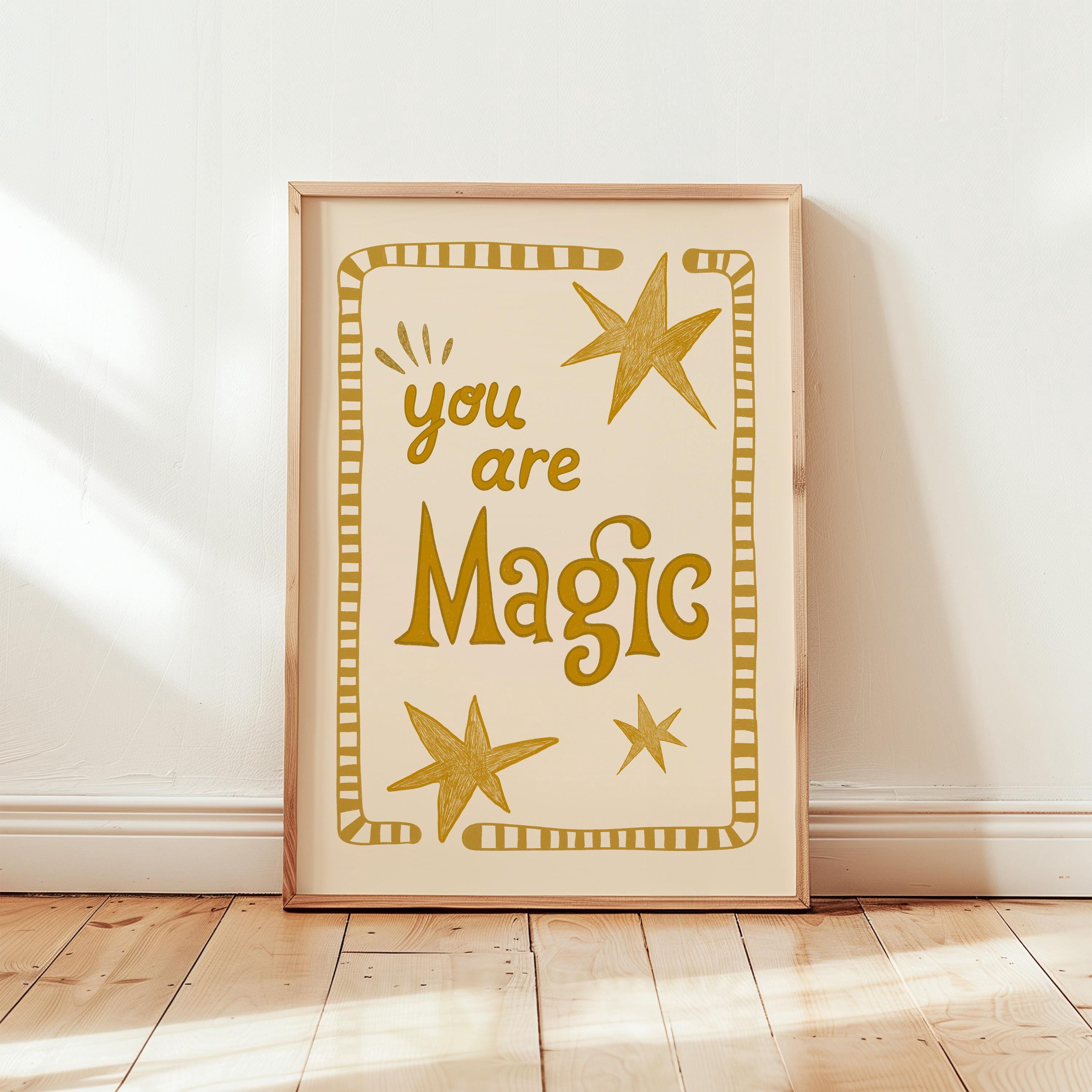 Affixzi You Are Magic Print Inspirational Wall Art Bedroom Typography ...