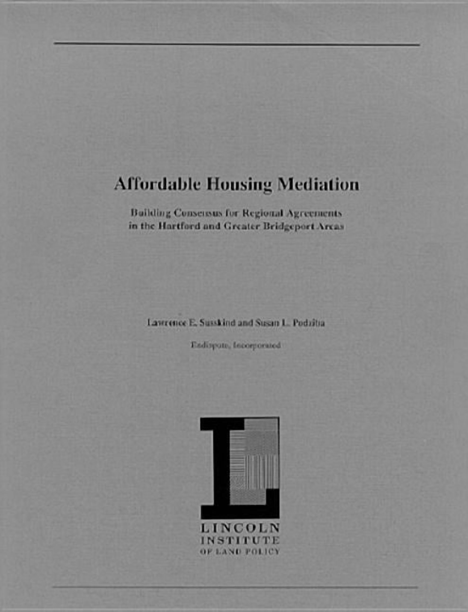 Affordable Housing Mediation: Building Consensus for Regional ...