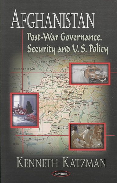 Afghanistan : Post-War Governance, Security, and U.S. Policy - Walmart.com