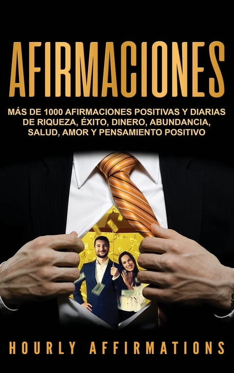 Afirmaciones : Más de 1000 afirmaciones positivas y diarias de riqueza ...