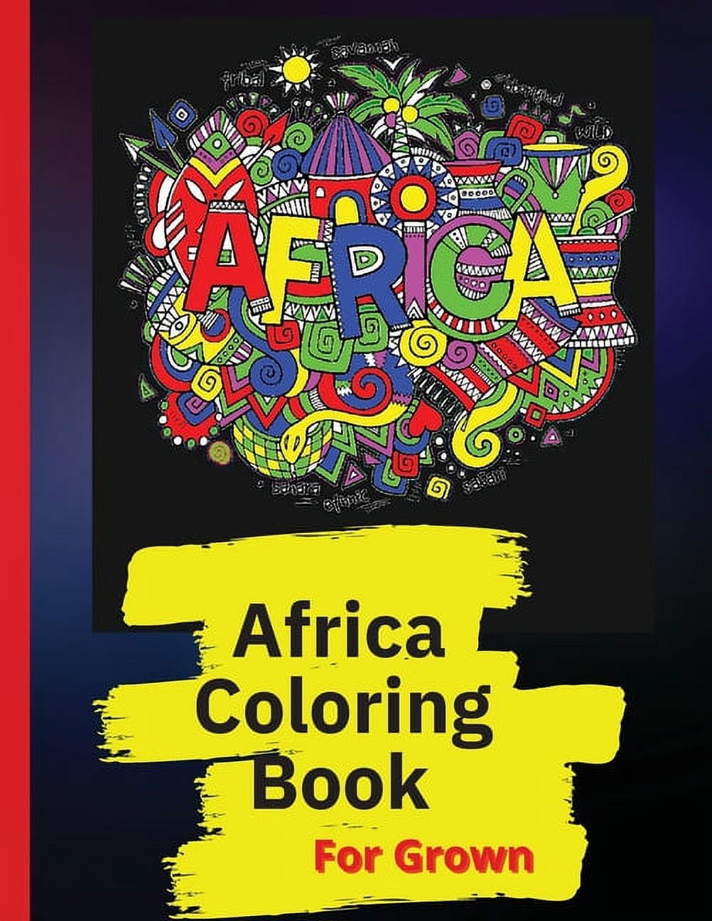 Africa Coloring Book: African Designs Coloring Book of People ...