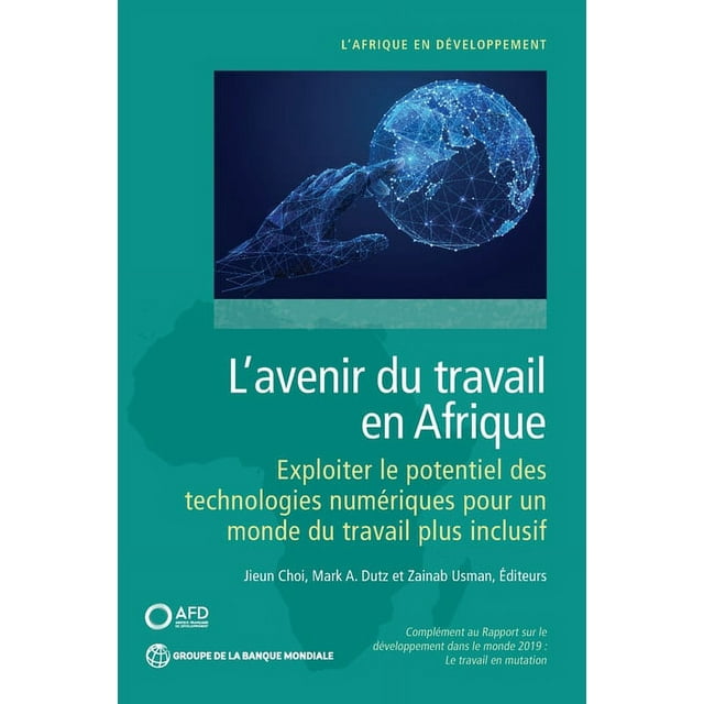 Africa Development Forum: L’avenir du travail en Afrique : Exploiter le potentiel des ...