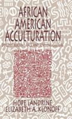 Pre-Owned African American Acculturation : Deconstructing Race and ...