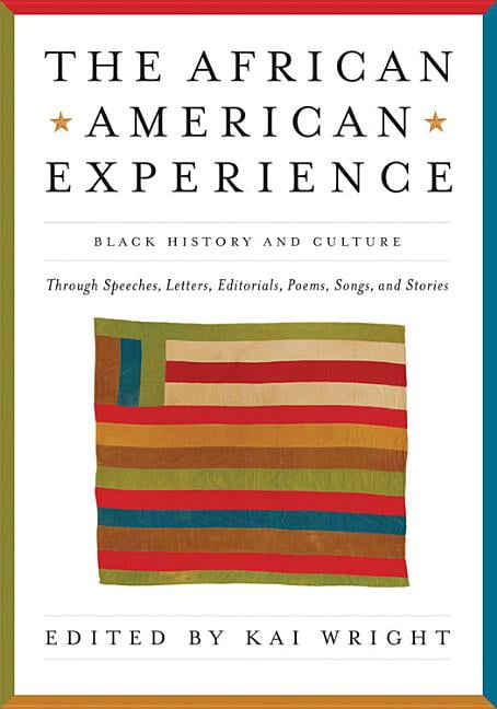 African American Experience: Black History and Culture Through Speeches ...