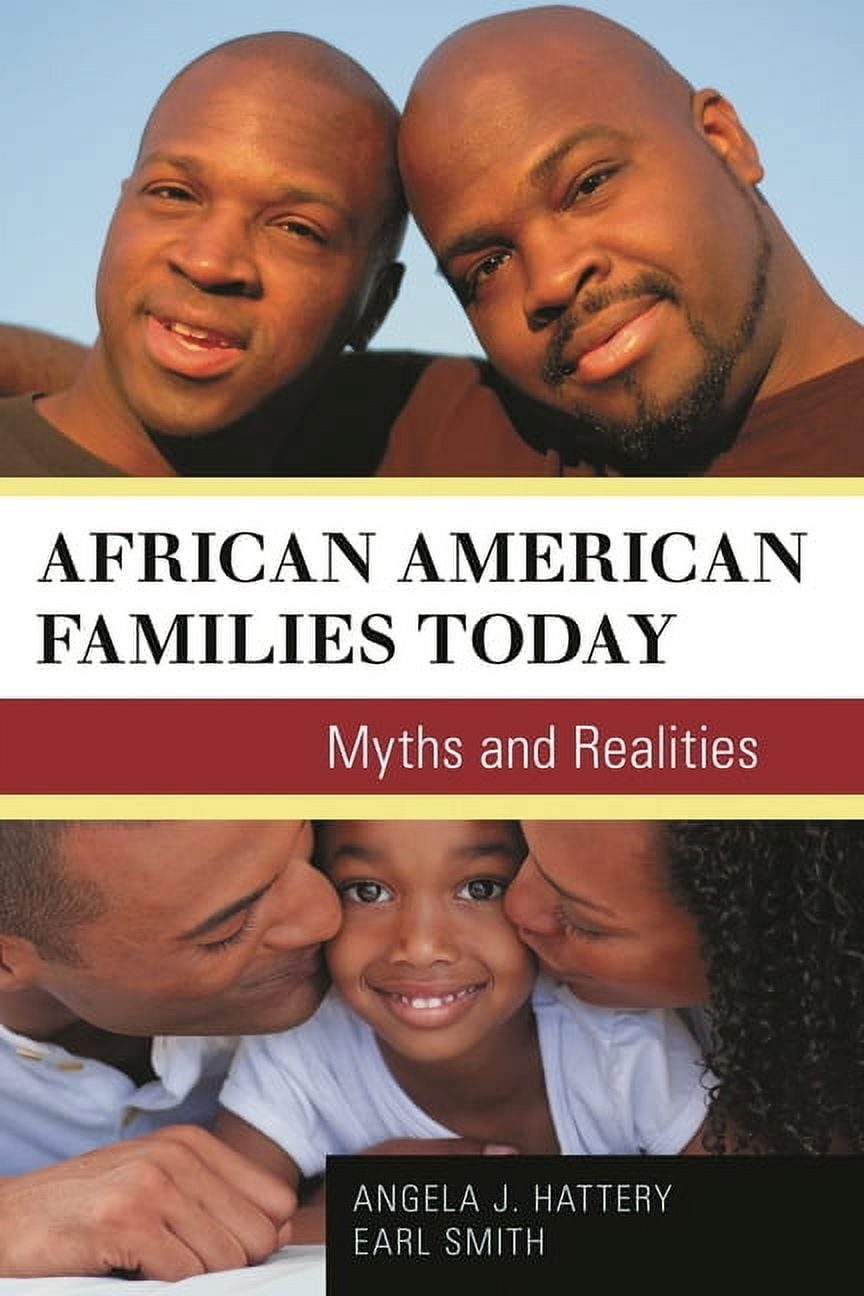 African American Families Today: Myths and Realities, (Hardcover ...