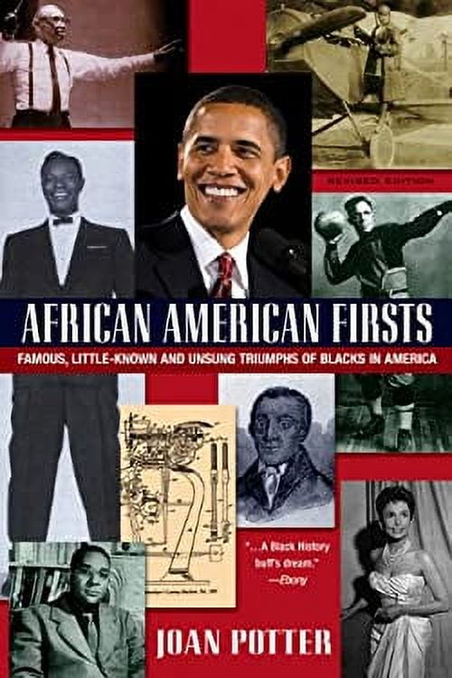 Pre-Owned African American Firsts : Famous Little-Known and Unsung ...