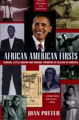 Pre-Owned African American Firsts: Famous Little-Known and Unsung ...