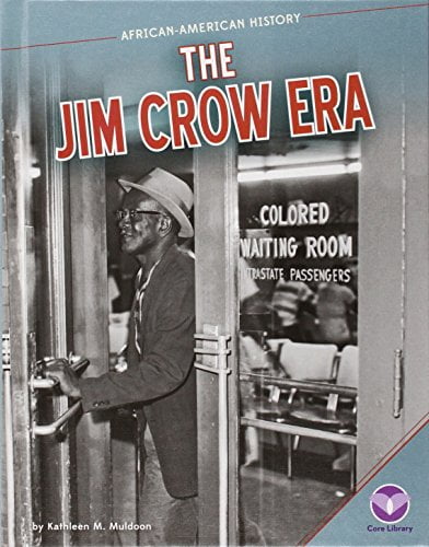 Pre-Owned African- American History The Jim Crow Era, (Hardcover ...