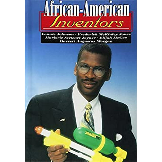 Pre-Owned African-American Inventors: Lonnie Johnson, Frederick ...