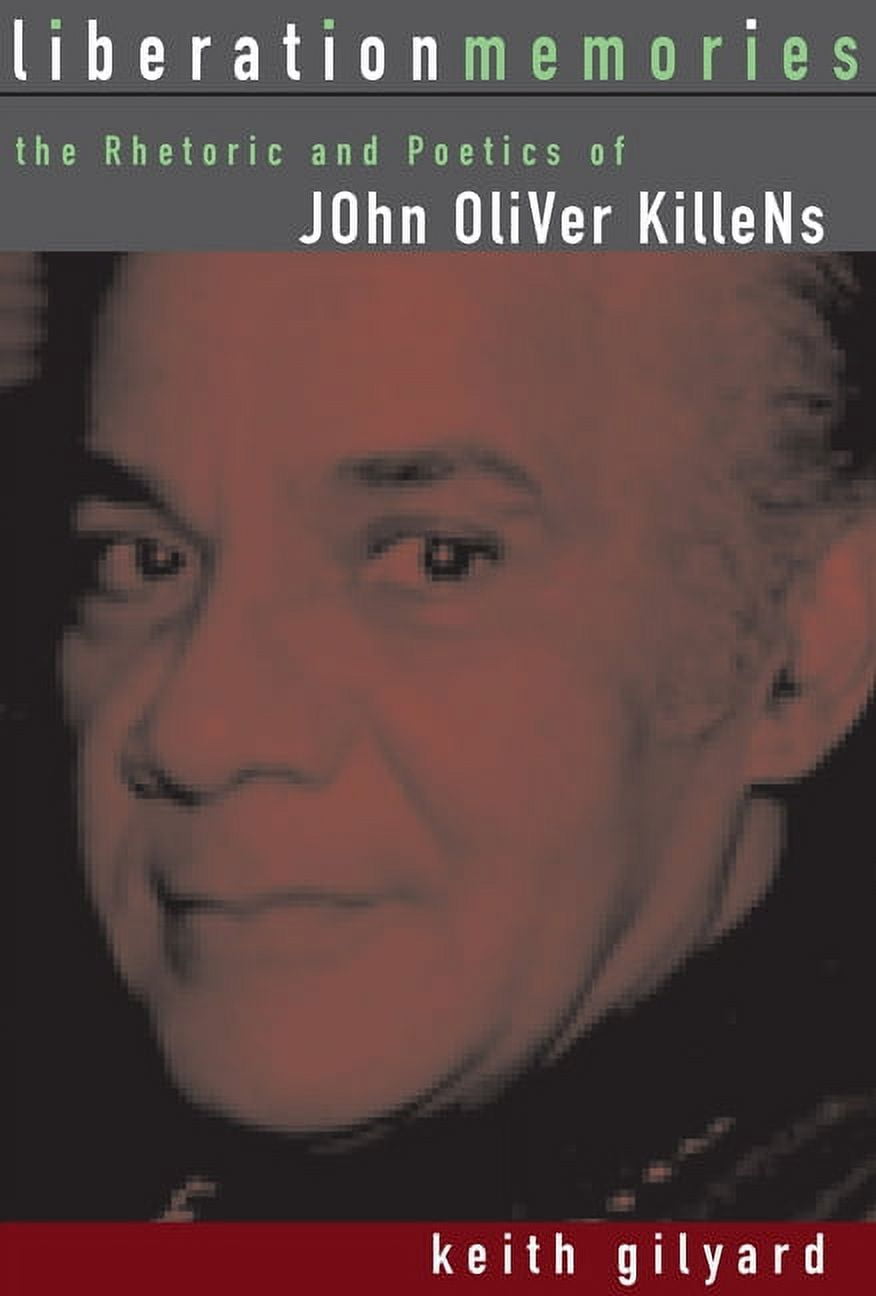 African American Life: Liberation Memories: The Rhetoric and Poetics of ...