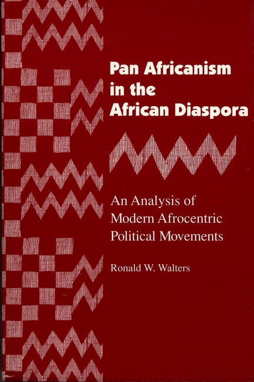 African American Life Pan Africanism in the African Diaspora: An ...