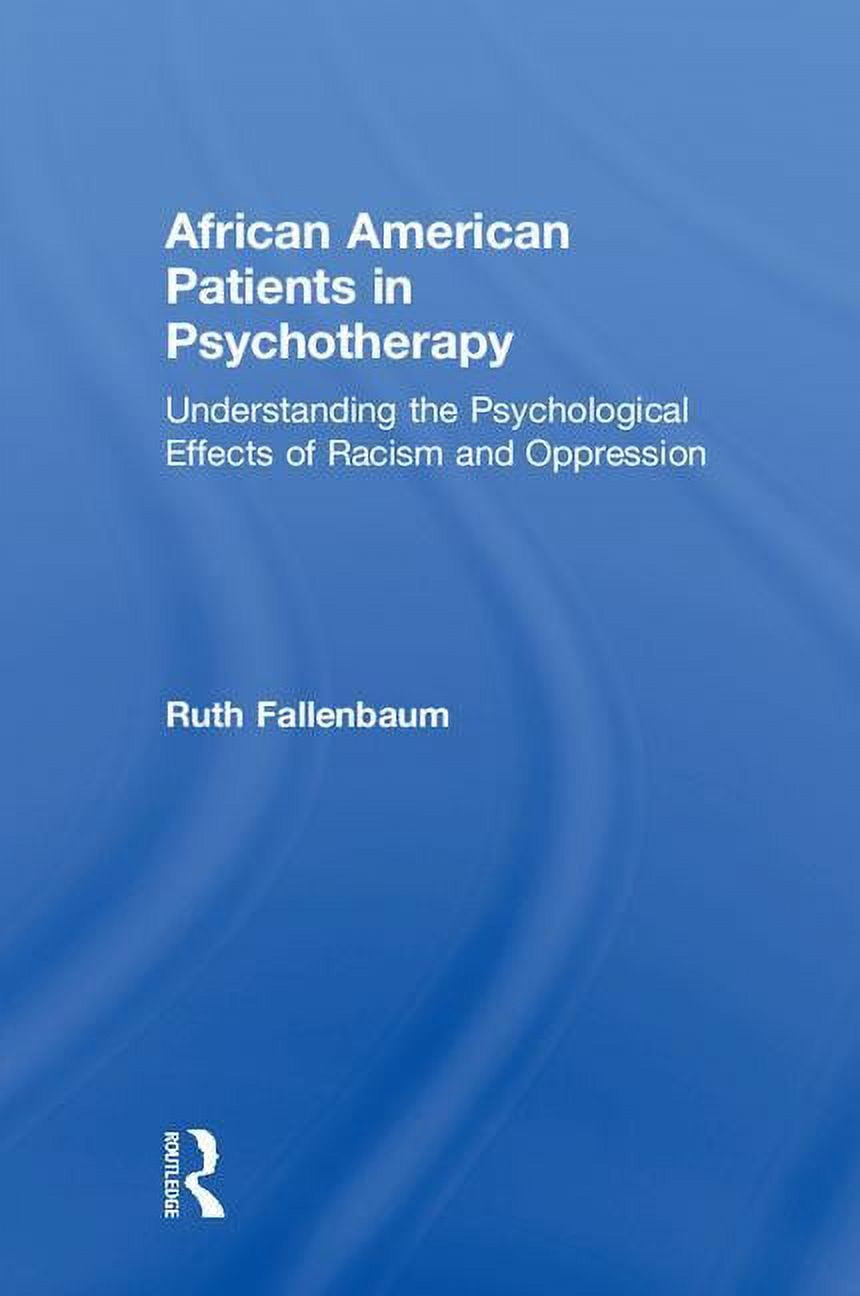 African American Patients in Psychotherapy: Understanding the ...