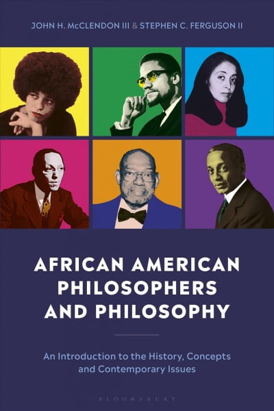 Pre-Owned African American Philosophers and Philosophy: An Introduction ...