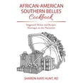 African-American Southern Belles Cookbook: Suggested Menus and Recipes ...