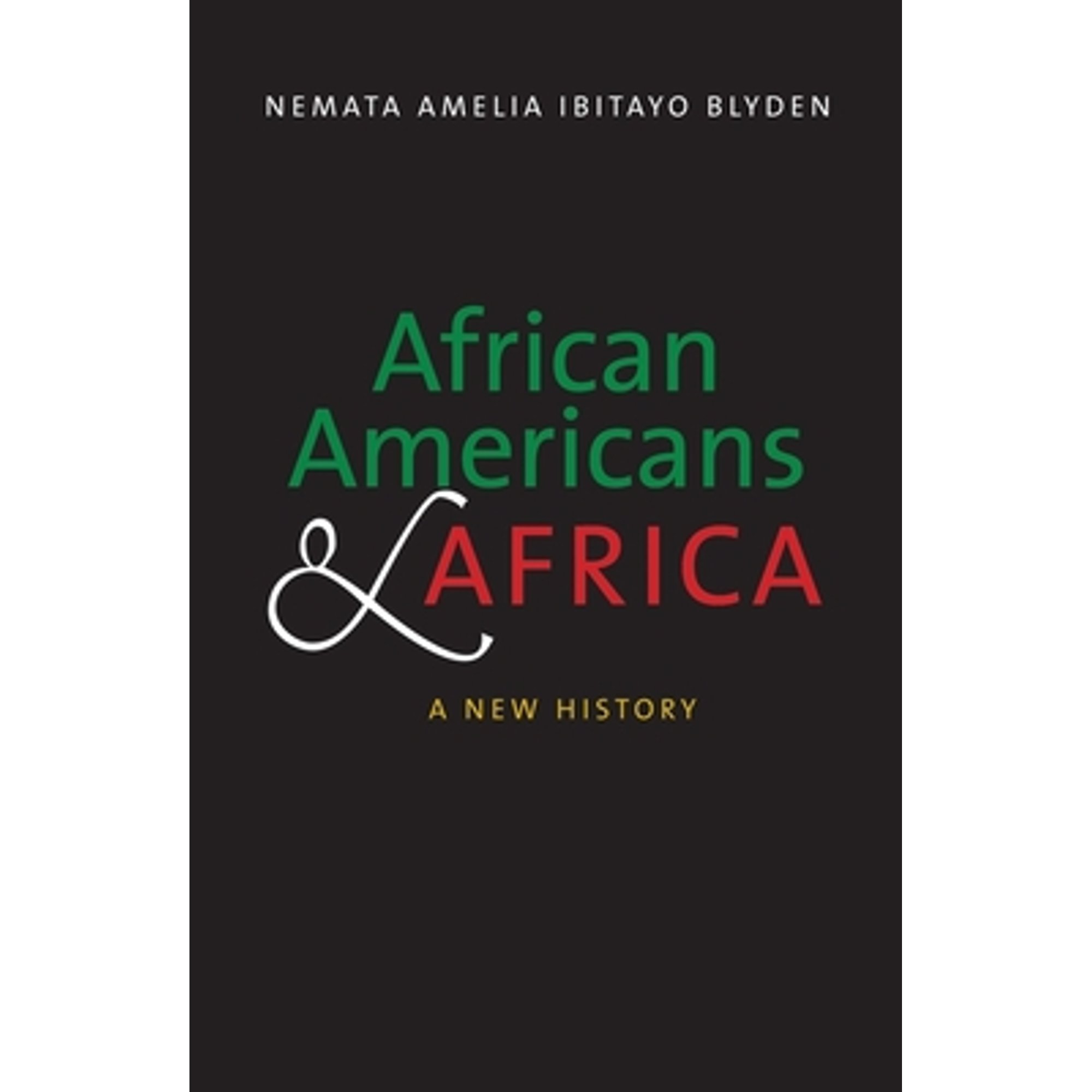 Pre-Owned African Americans and Africa: A New History Hardcover ...