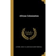 African Colonization (Hardcover) - Walmart.com