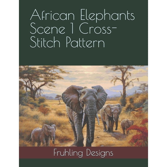 African Elephants Scene 1 Cross-Stitch Pattern, (Paperback) - Walmart.com