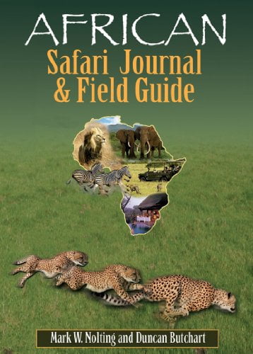 Pre-Owned African Safari Journal and Field Guide: A Wildlife Guide ...