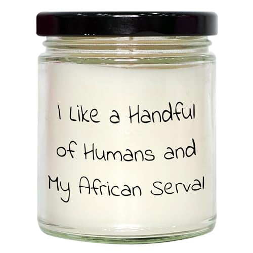 African Serval Cat Lover's Funny Gift: Encouraging Vanilla Soy Candle ...