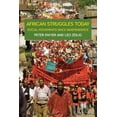 African Struggles Today: Social Movements Since Independence ...