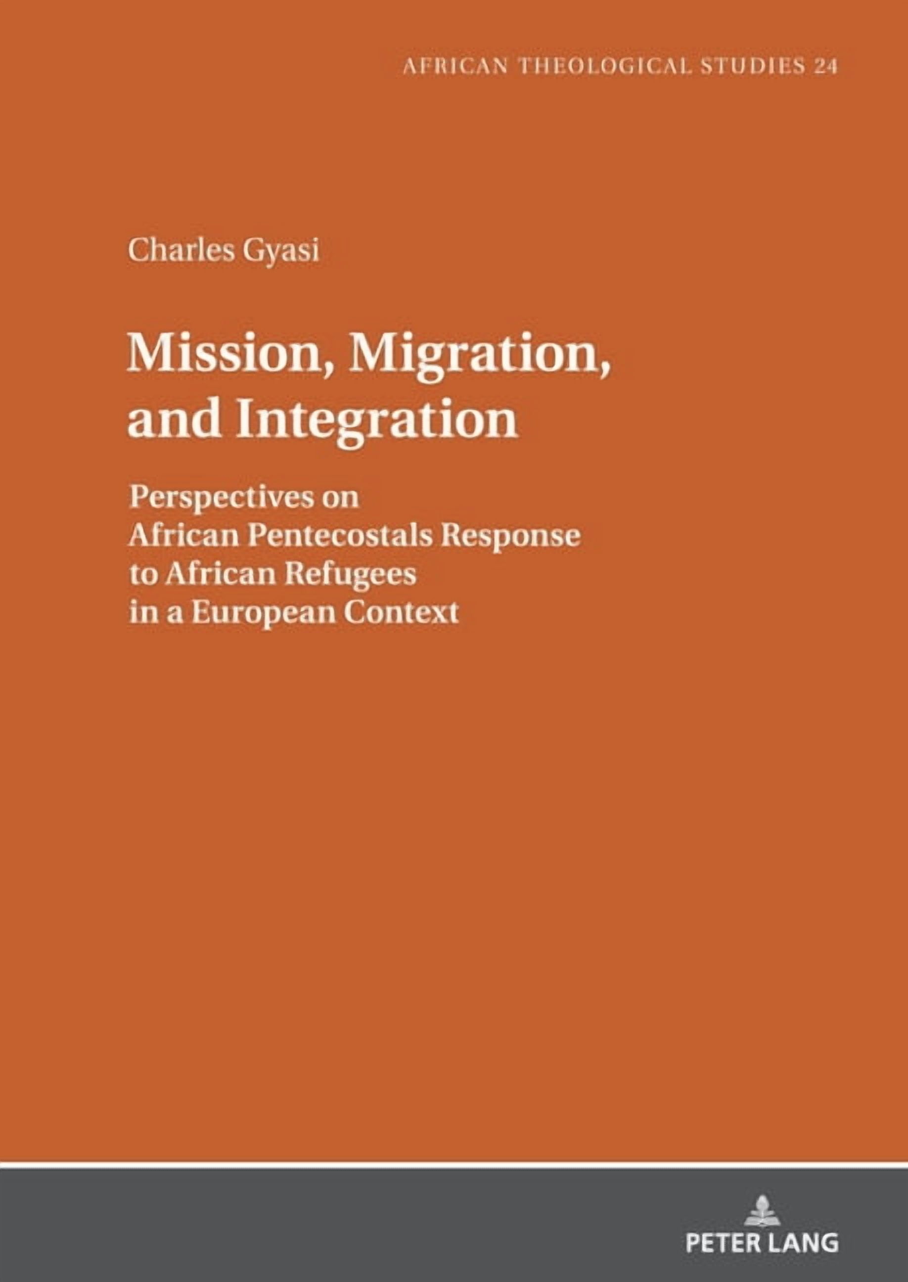 African Theological Studies / Etudes ThÃ© Mission, Migration, and ...