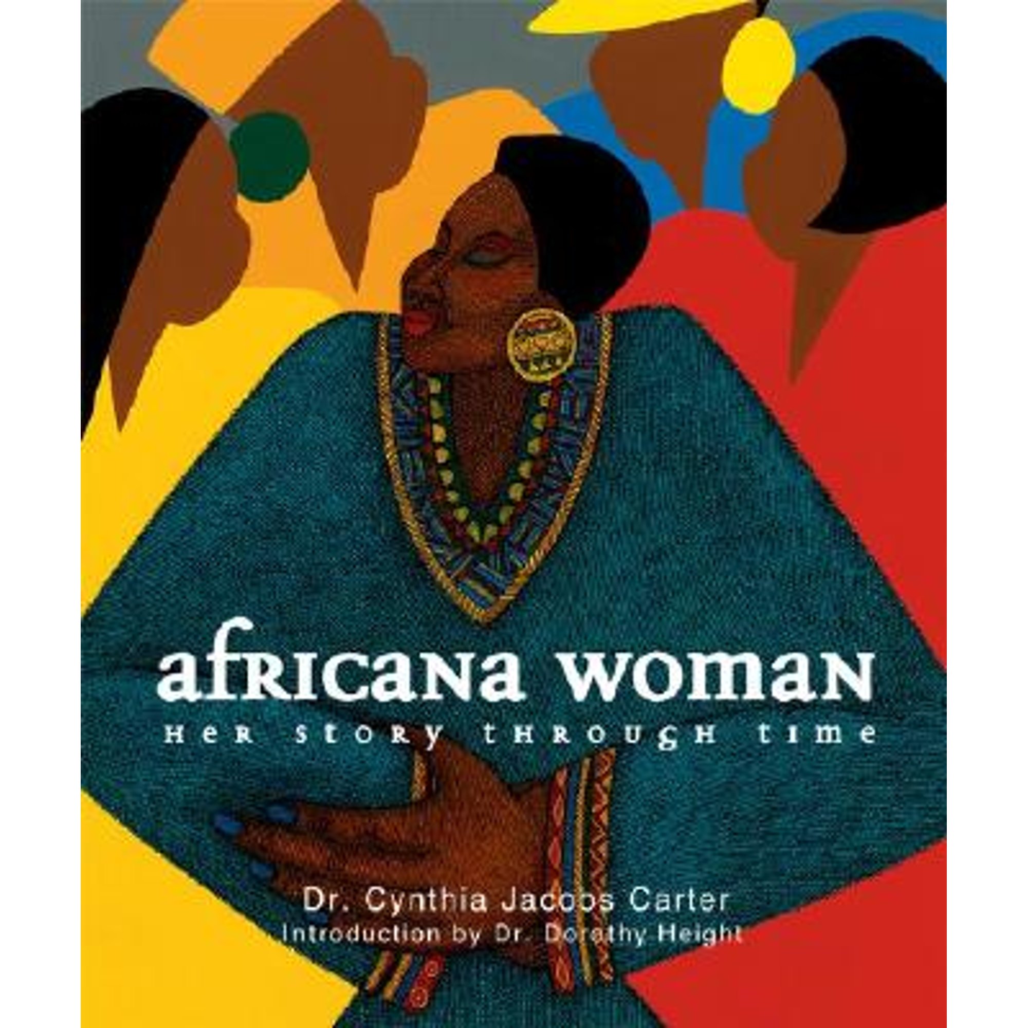 Pre-Owned Africana Woman: Her Story Through Time Hardcover Cynthia ...