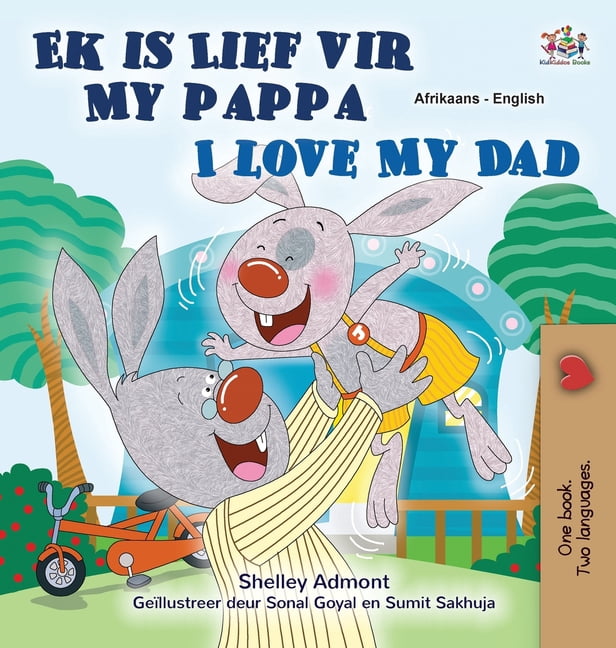 Afrikaans English Bilingual Collection: I Love My Dad (Afrikaans ...