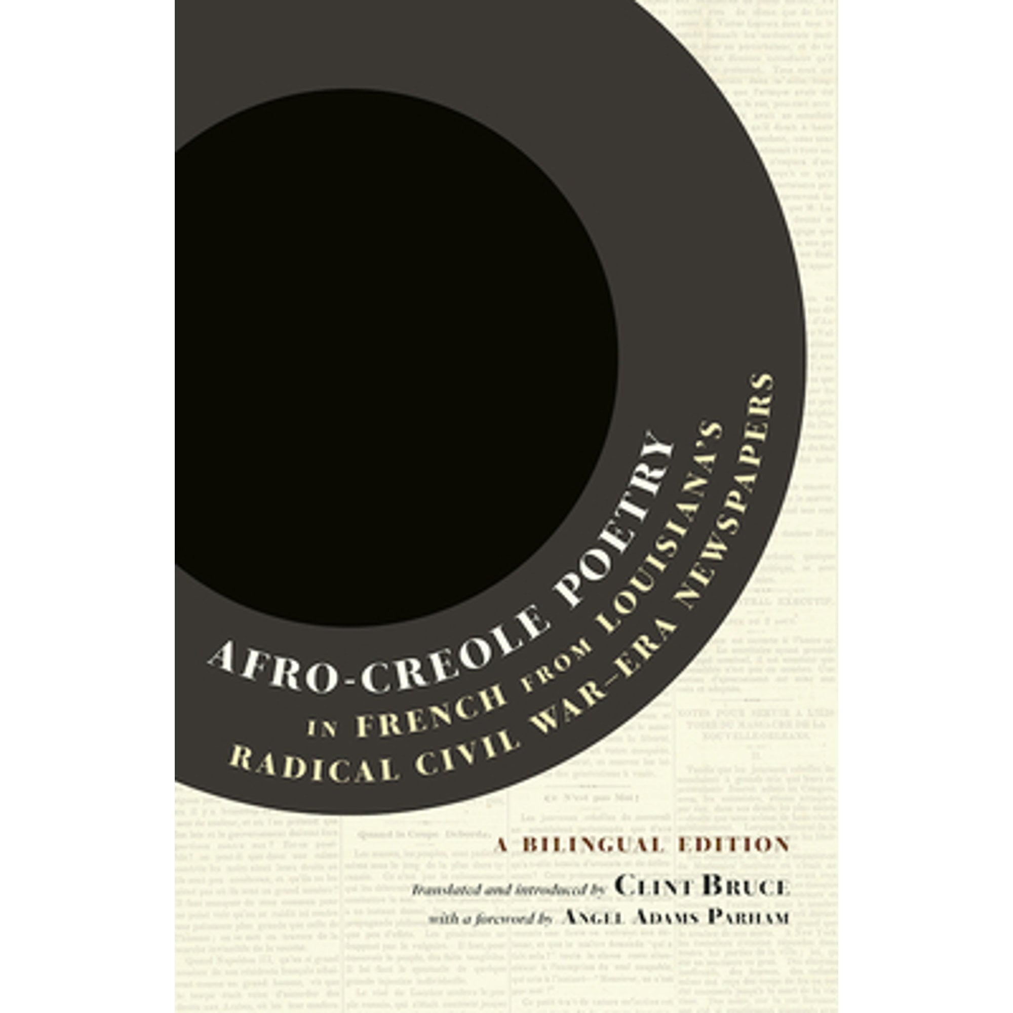Pre-Owned Afro-Creole Poetry in French from Louisiana's Radical Civil ...