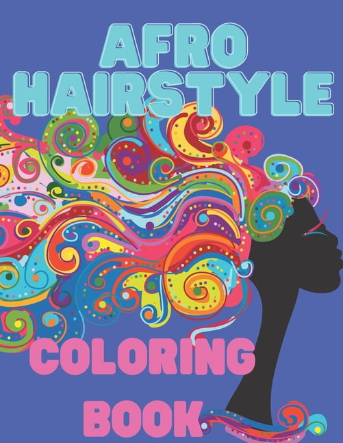 Afro Hairstyle coloring book: Gorgeous black women and men, Afro ...