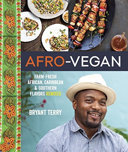 Pre-Owned Afro-Vegan: Farm-Fresh African, Caribbean, and Southern ...