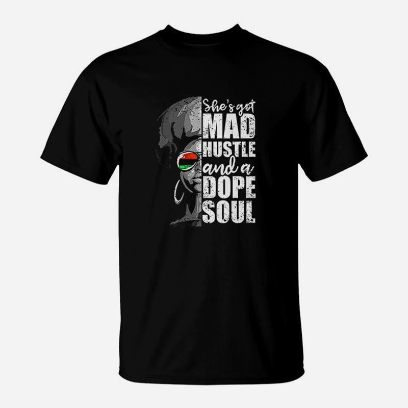 Afro Words Art Shes Got Mad Hustle And A Dpe Soul TShirt - Walmart.com