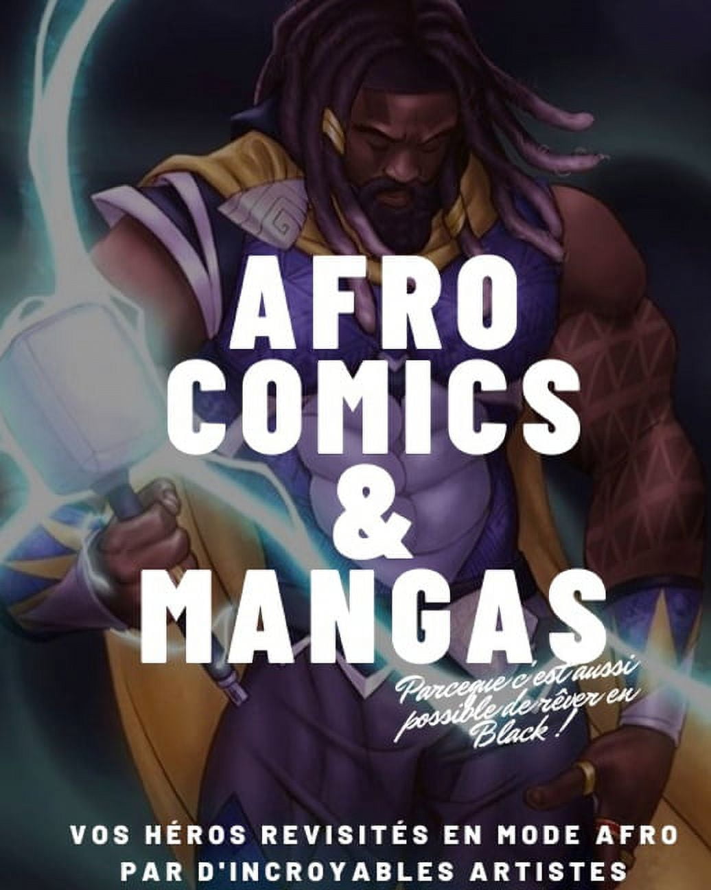 Afro comics et mangas: Vos héros revisités en mode Afro par d ...