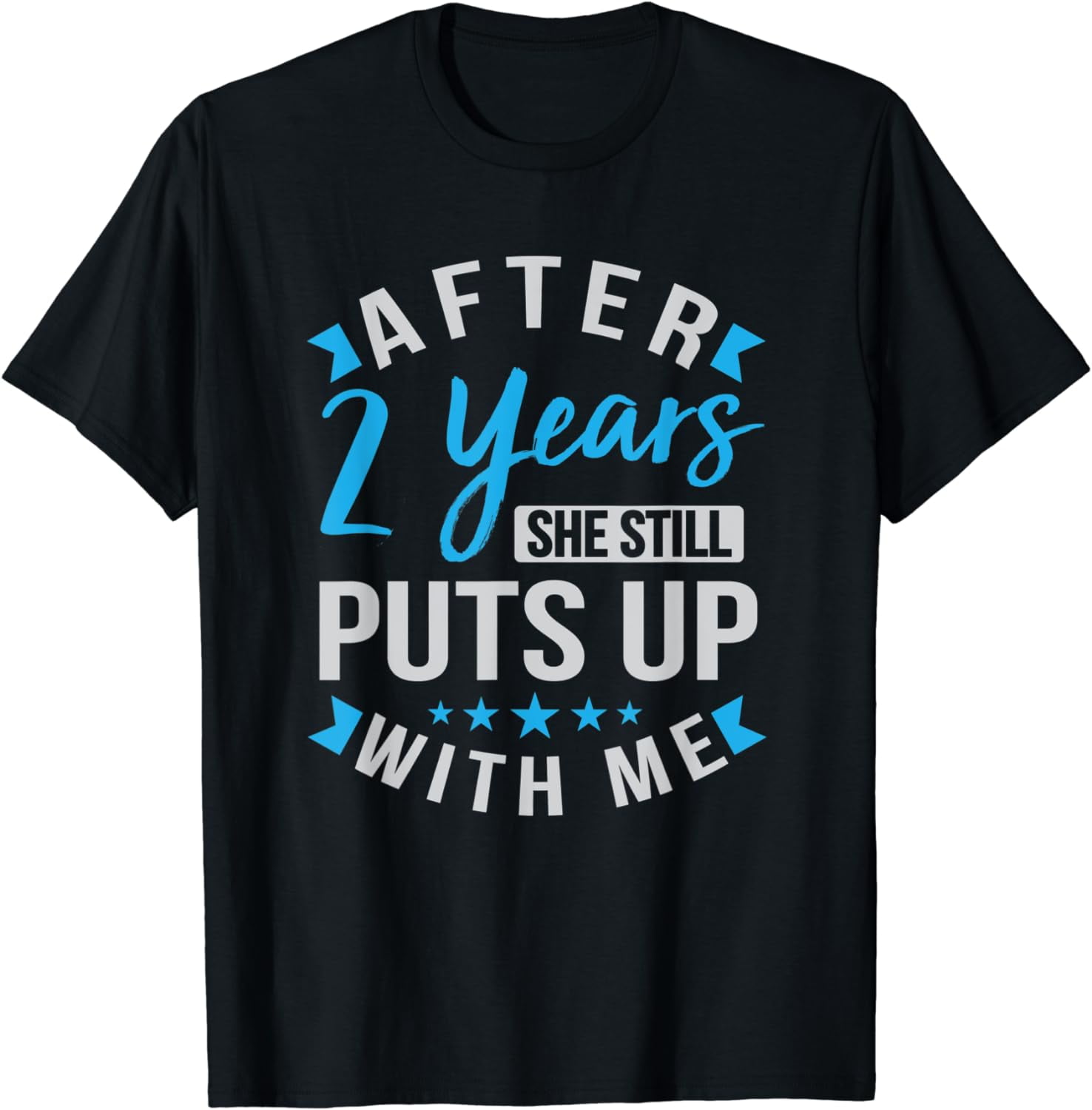 After 2 Years Funny 2nd Wedding Anniversary Shirt for Men - Walmart.com