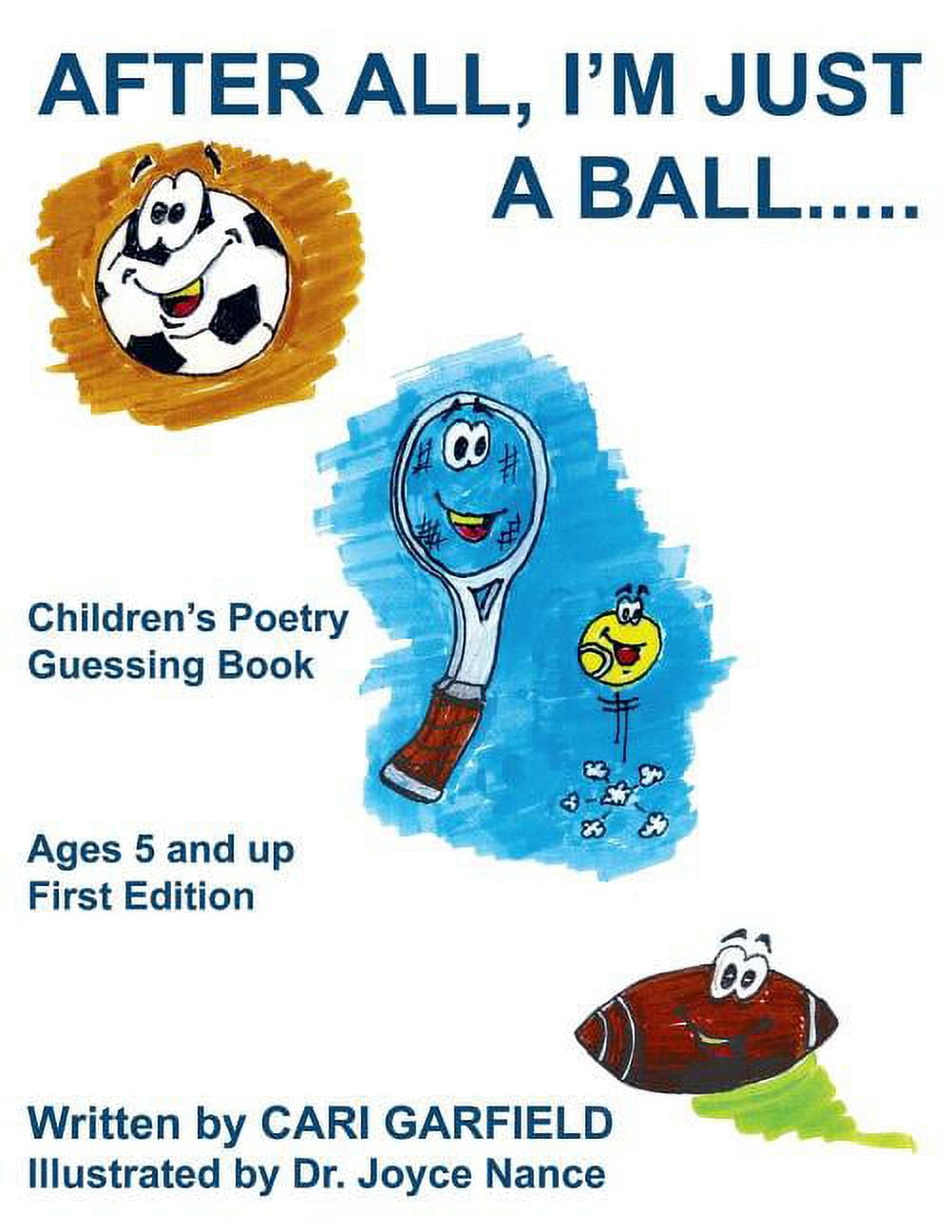 After All, I'm Just A Ball..... : Children's Poetry Guessing Book ...