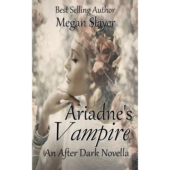 After Dark Ariadne's Vampire: A Goddesses After Dark Novel, Book 3 ...