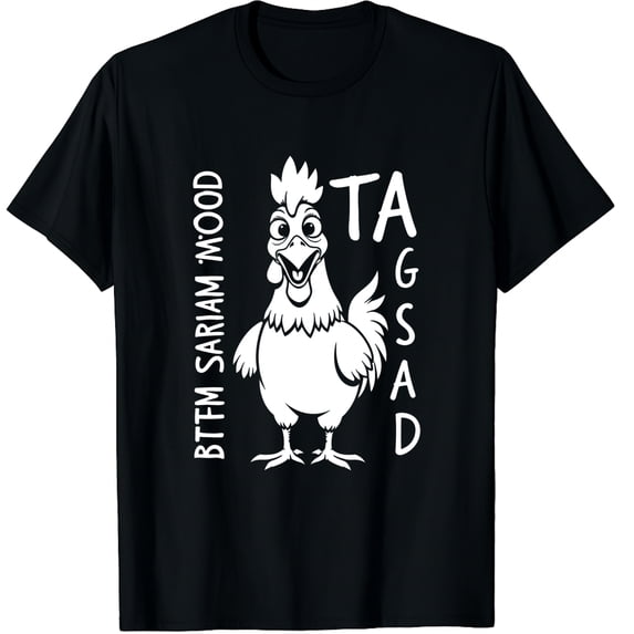 After God made Me He Said Ta Da Funny Chicken Graphic Crew Neck Short ...