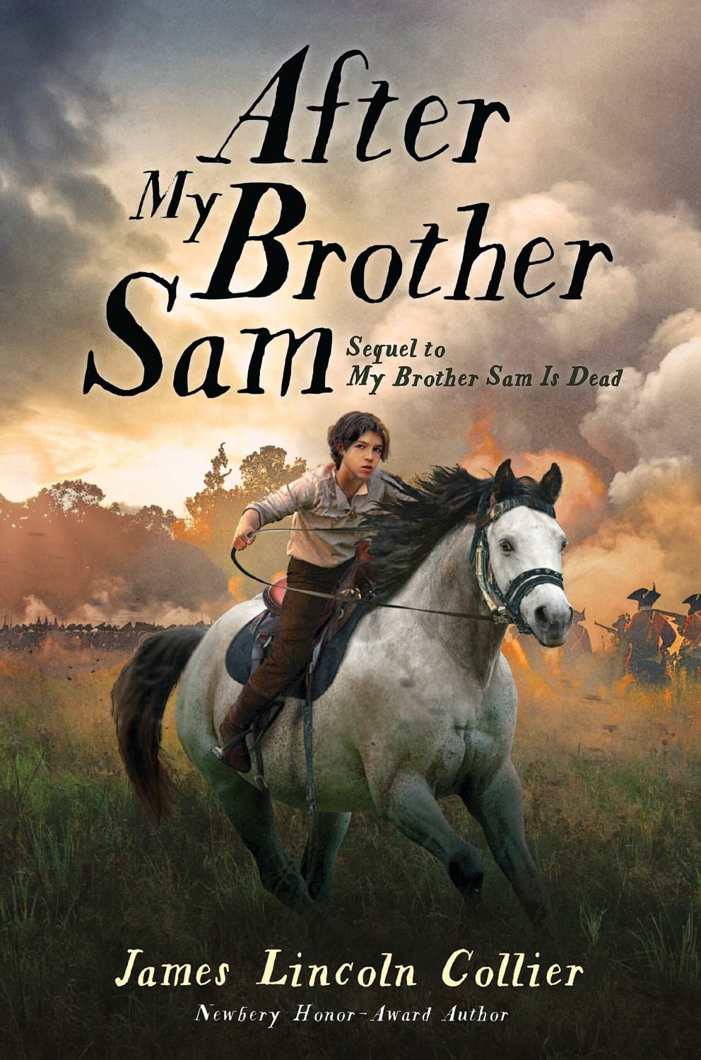 After My Brother Sam (sequel to My Brother Sam Is Dead) (Hardcover ...