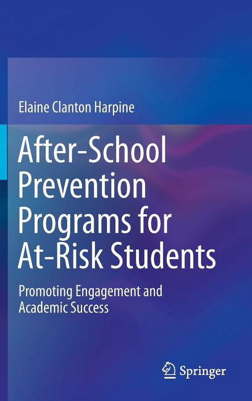 After-School Prevention Programs for At-Risk Students: Promoting ...