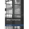 After Tomorrow, (Paperback) - Walmart.com