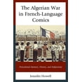After the Empire: The Francophone World The Algerian War in French ...