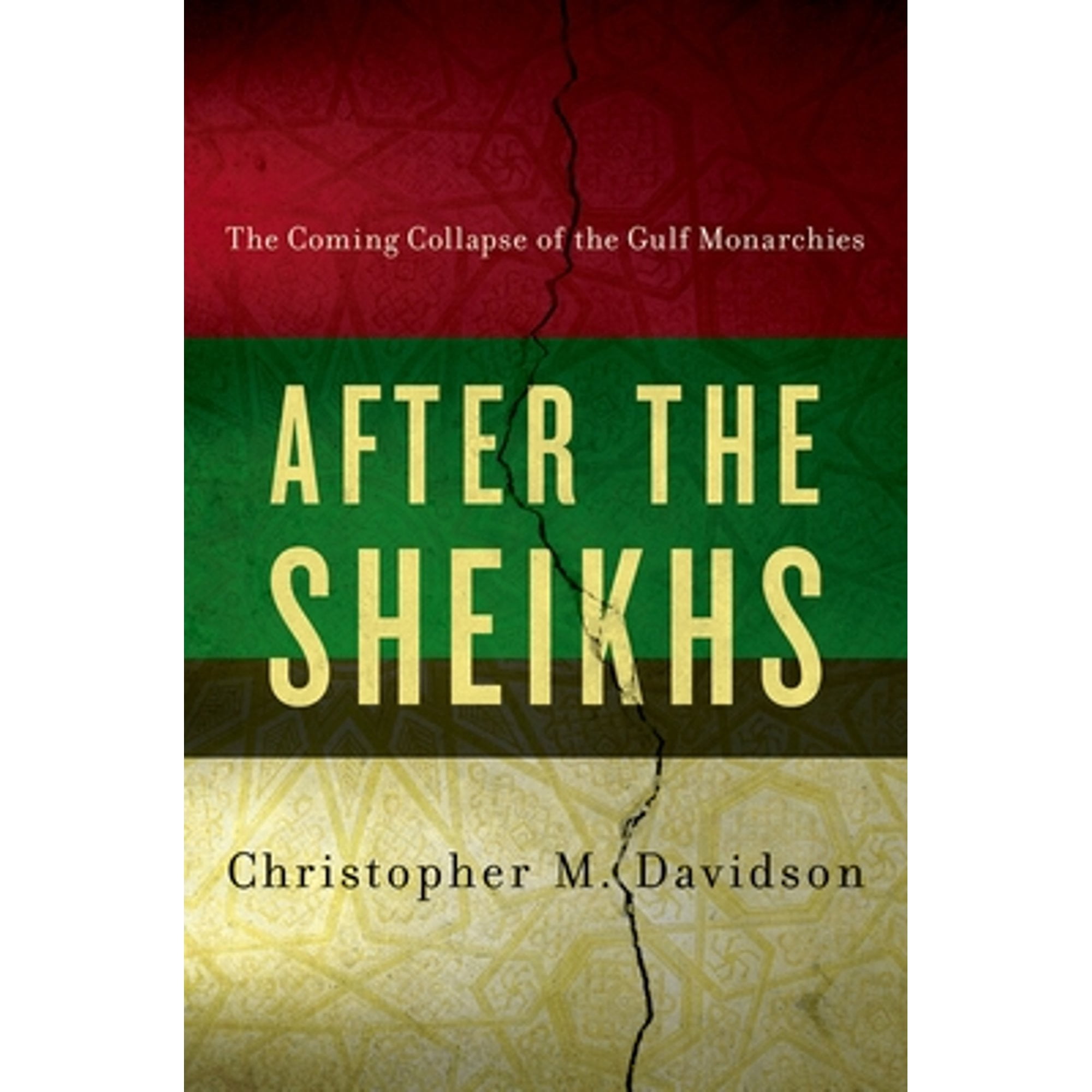 Pre-Owned After the Sheikhs: The Coming Collapse of the Gulf Monarchies ...