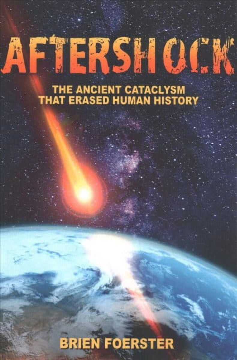 Aftershock: The Ancient Cataclysm That Erased Human History (Paperback ...