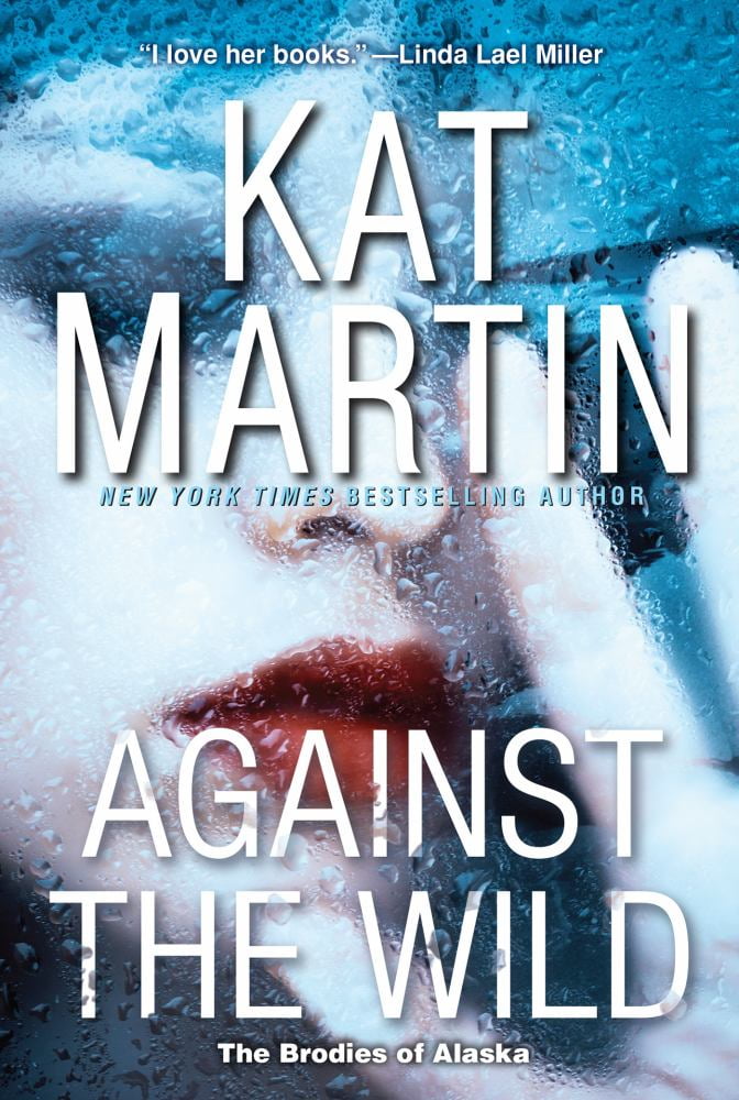Kat Martin: Against the Wild (Paperback) - Walmart.com