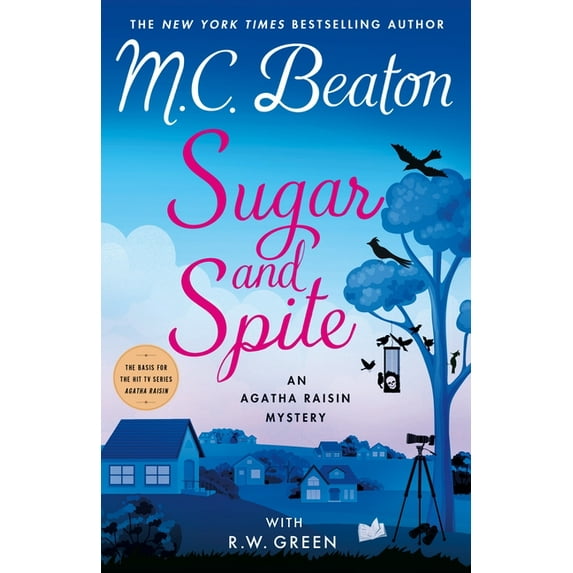 Agatha Raisin Sugar and Spite: An Agatha Raisin Mystery, Book 36 ...