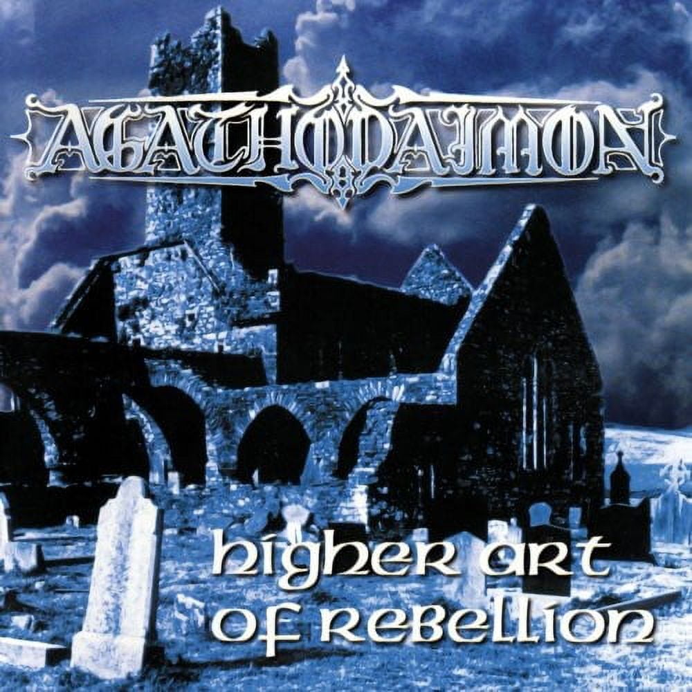 Higher Art of Rebellion [Bonus Tracks] (CD) by Agathodaimon - Walmart.com