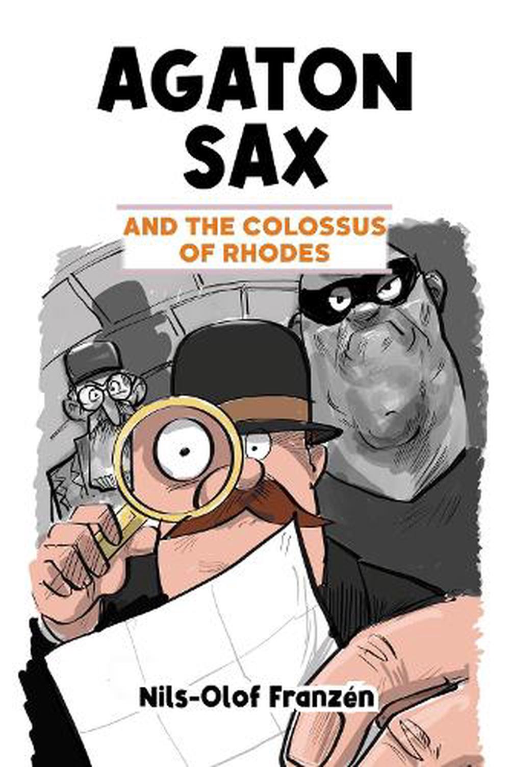 Agaton Sax and the Colossus of Rhodes Nils-Olof Franzén (Paperback ...