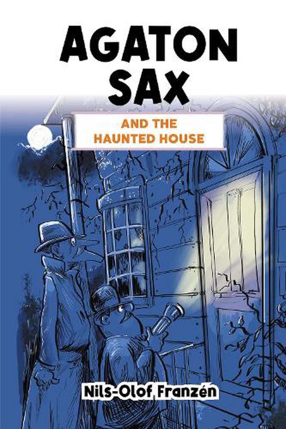 Agaton Sax and the Haunted House Nils-Olof Franzén (Paperback ...