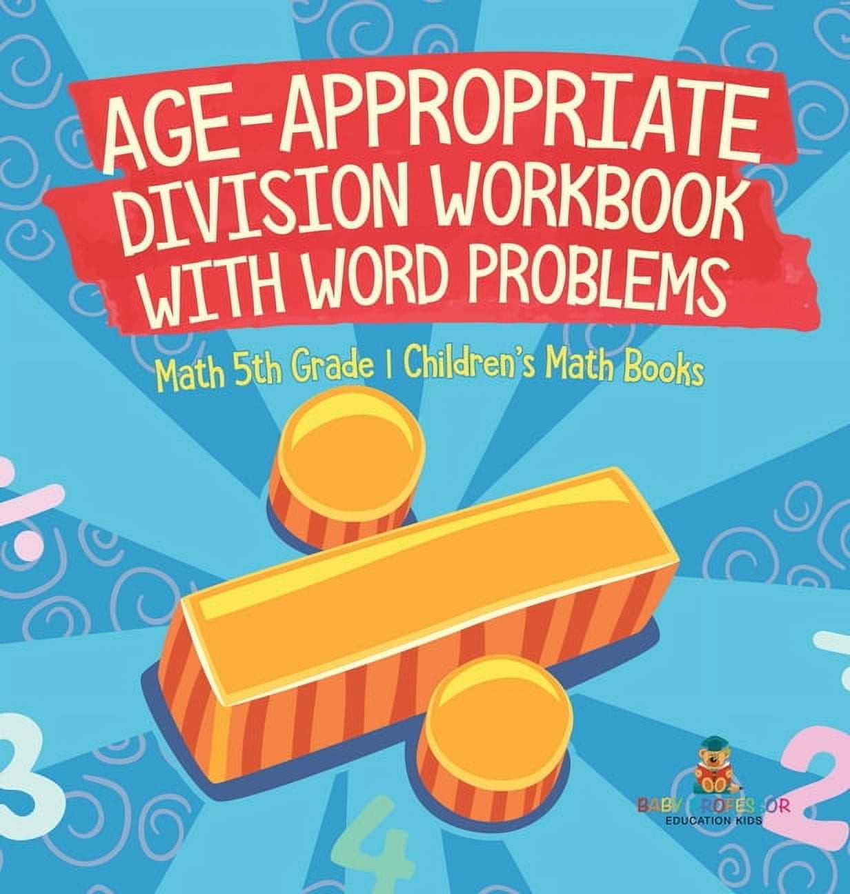 Age-Appropriate Division Workbook with Word Problems - Math 5th Grade ...