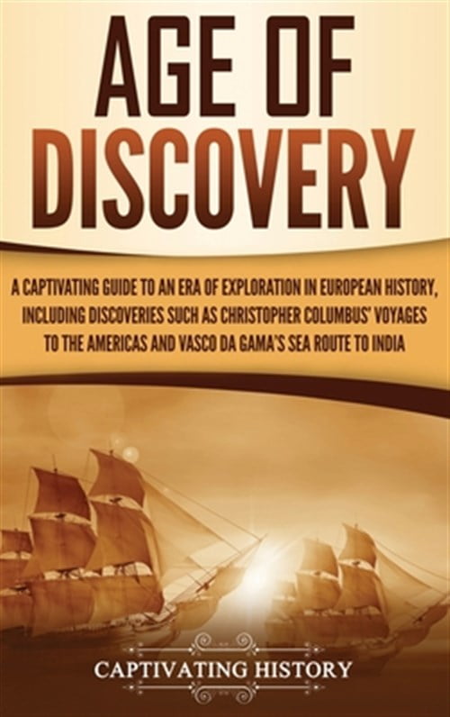 Pre-Owned Age of Discovery: A Captivating Guide to an Era of ...