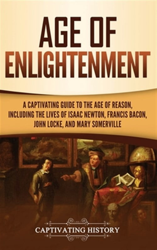 Pre-Owned Age of Enlightenment: A Captivating Guide to the Age of ...